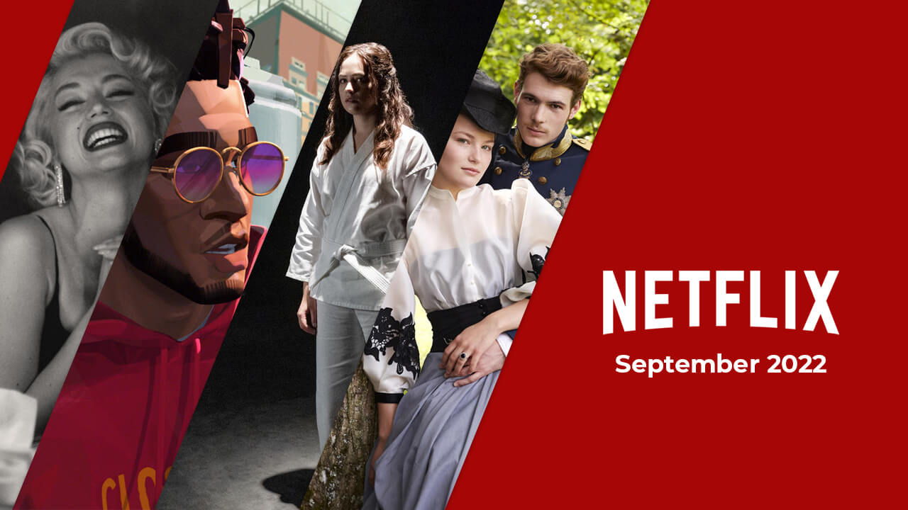 A look at Netflix’s September line up – TWFLD